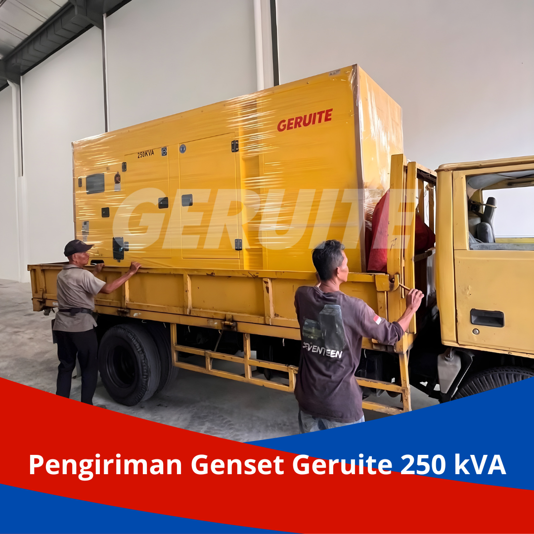 Penjualan & Pengiriman Genset Geruite 250 kVA Tipe Silent – Geruite Genset